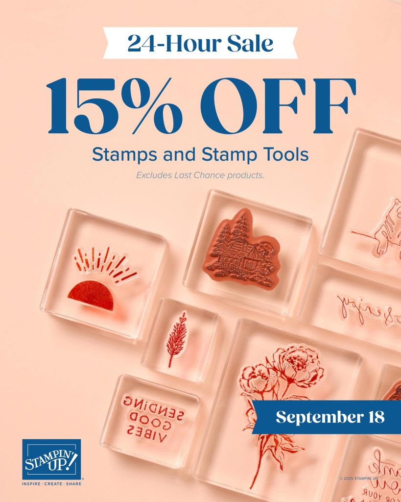 Stampin’ Up! 15% off Stamp & Stamp Tools SALE TODAY | TLsBrightSpot